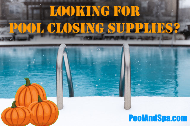 Looking For Pool Closing Supplies?